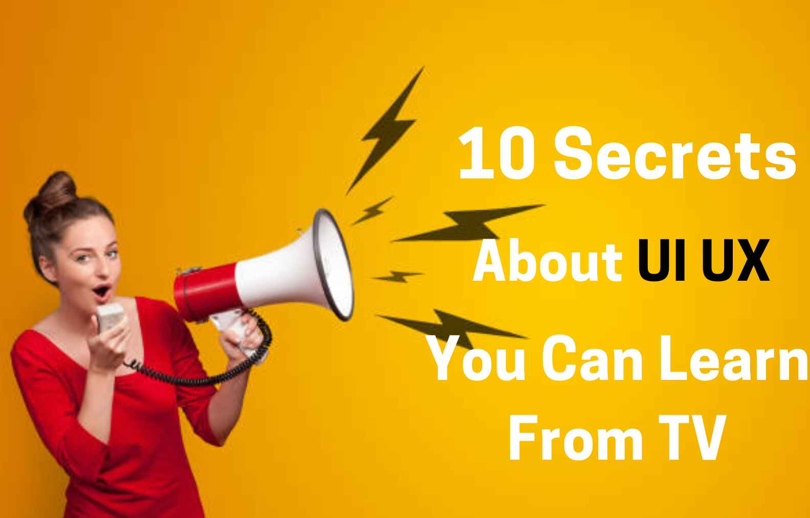 10 Secrets About UI UX You Can Learn From TV